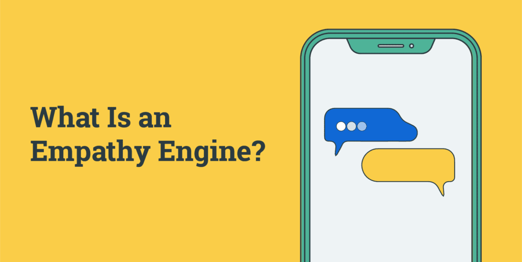 What Is an Empathy Engine? - Mainstay
